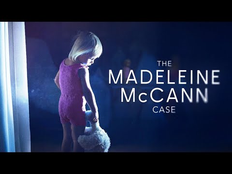 The Mystery of Madeleine McCann: A Global Search for Answers