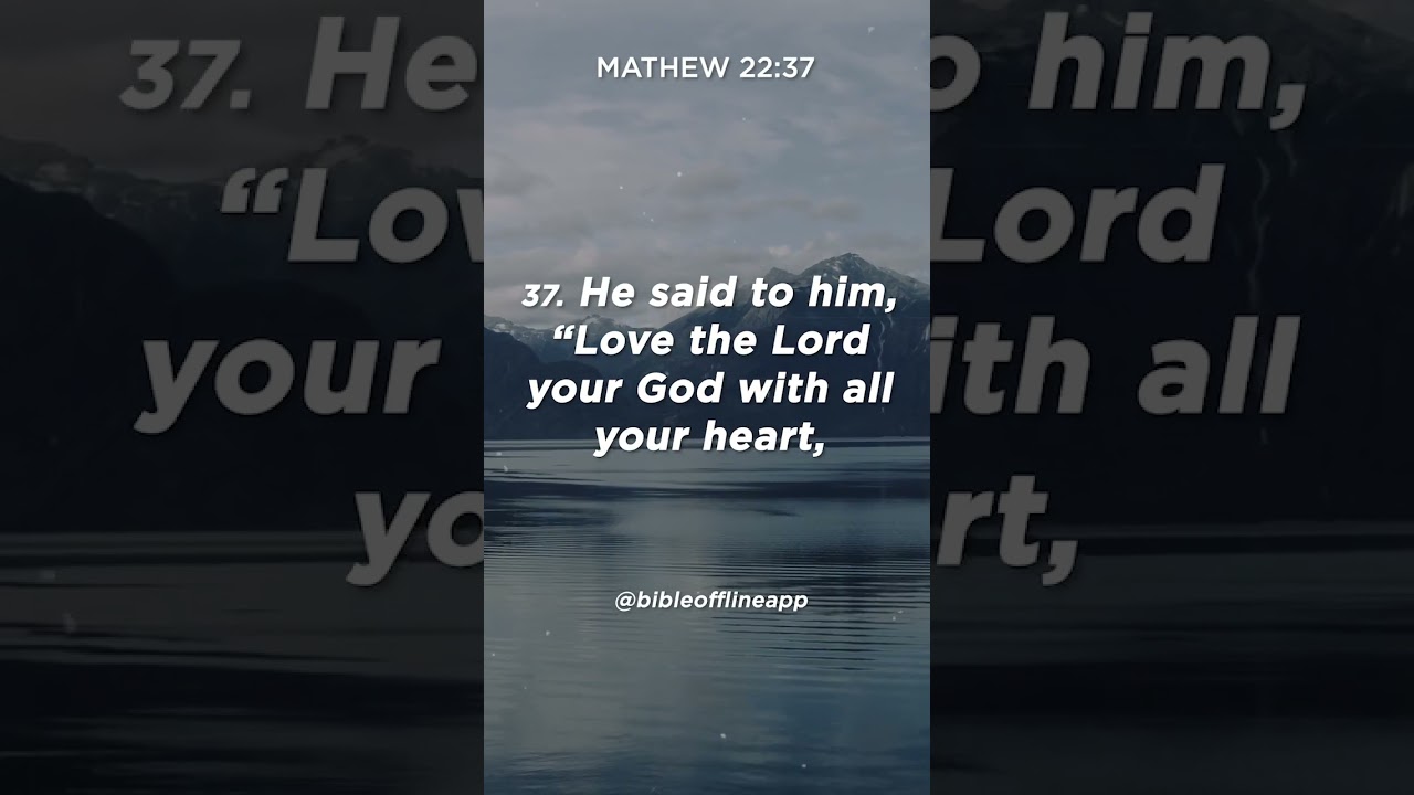 Matthew 22:37 - Bible Offline