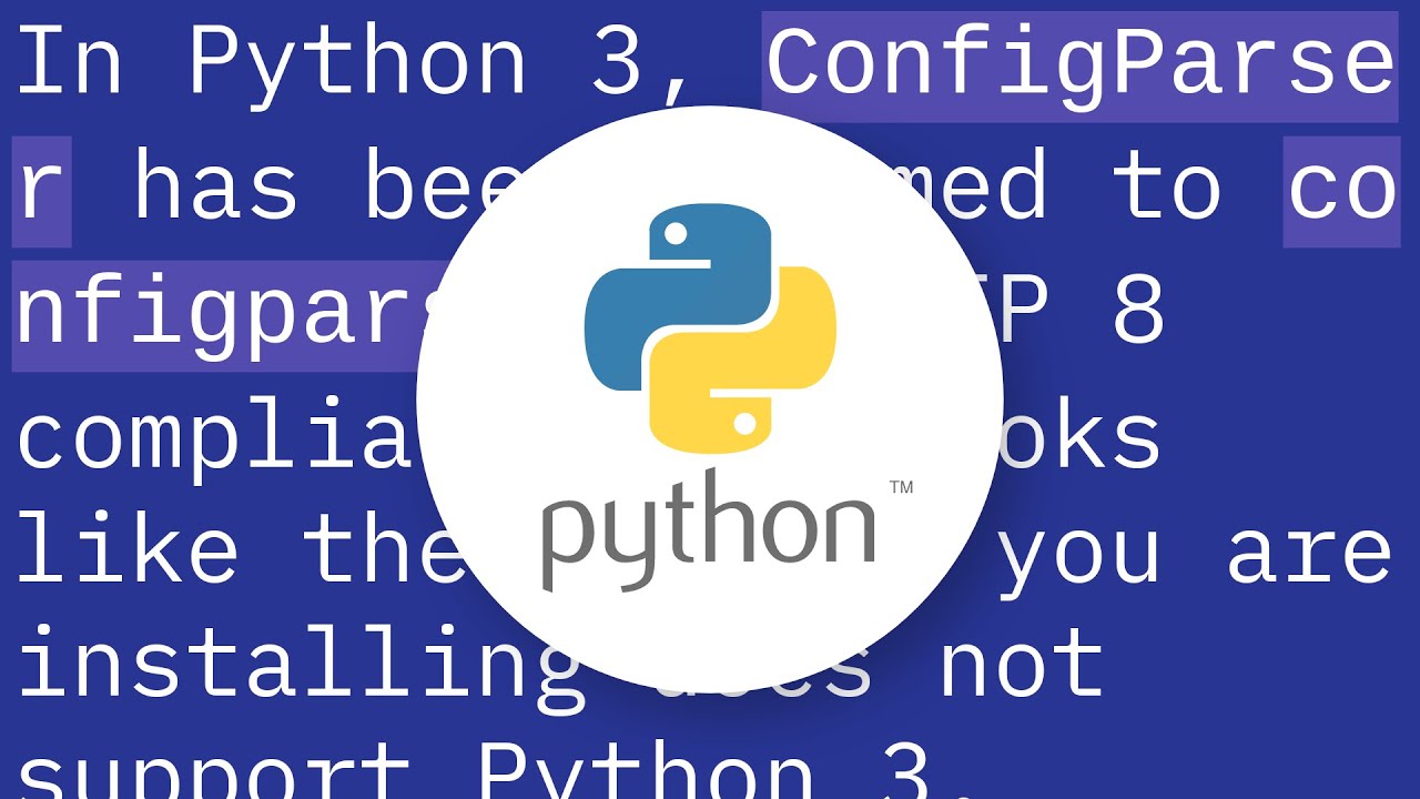 Python 3 ImportError: No module named 'ConfigParser'