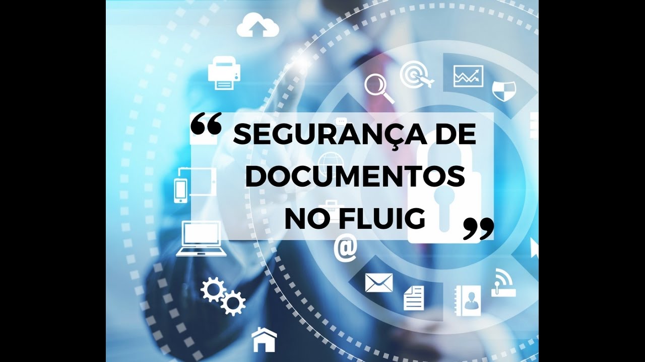 Segurança de documentos no Fluig