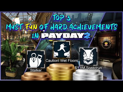 Steam Community :: Video :: Top 3 Must Fun of Hard Achievements in PAYDAY 2