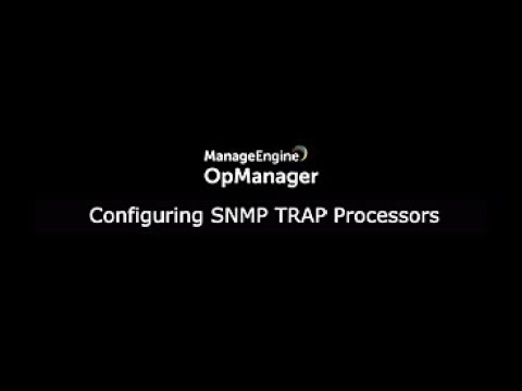 Configuring SNMP Trap Processors