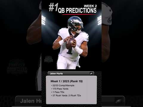 Top 24 QB Predictions Week 2 - 2023 Fantasy Football #fantasyfootball #nfl