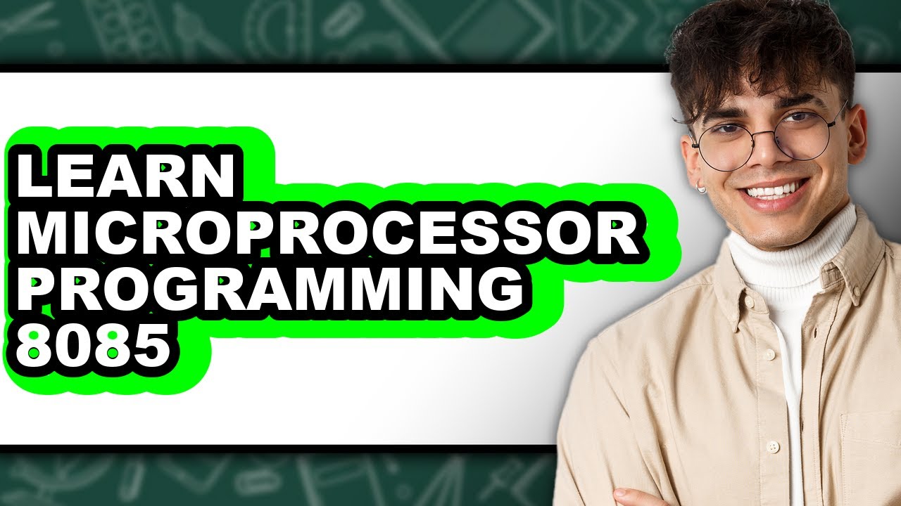 How to Learn Microprocessor Programming 8085 (Updated)