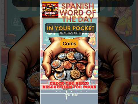 Coins in Spanish? Spanish Word of the Day. #speakspanish #beginnerspanish