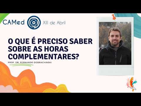 O que é preciso saber sobre as horas complementares - com o prof. dr. Fernando Dobrachinski