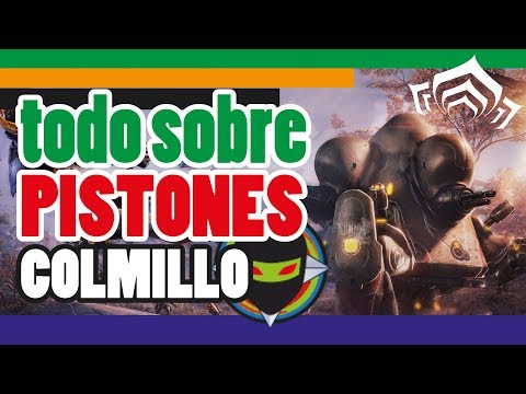 Warframe | Pistones Colmillo | Lo que tienes que saber | Tenno Forever | PS4
