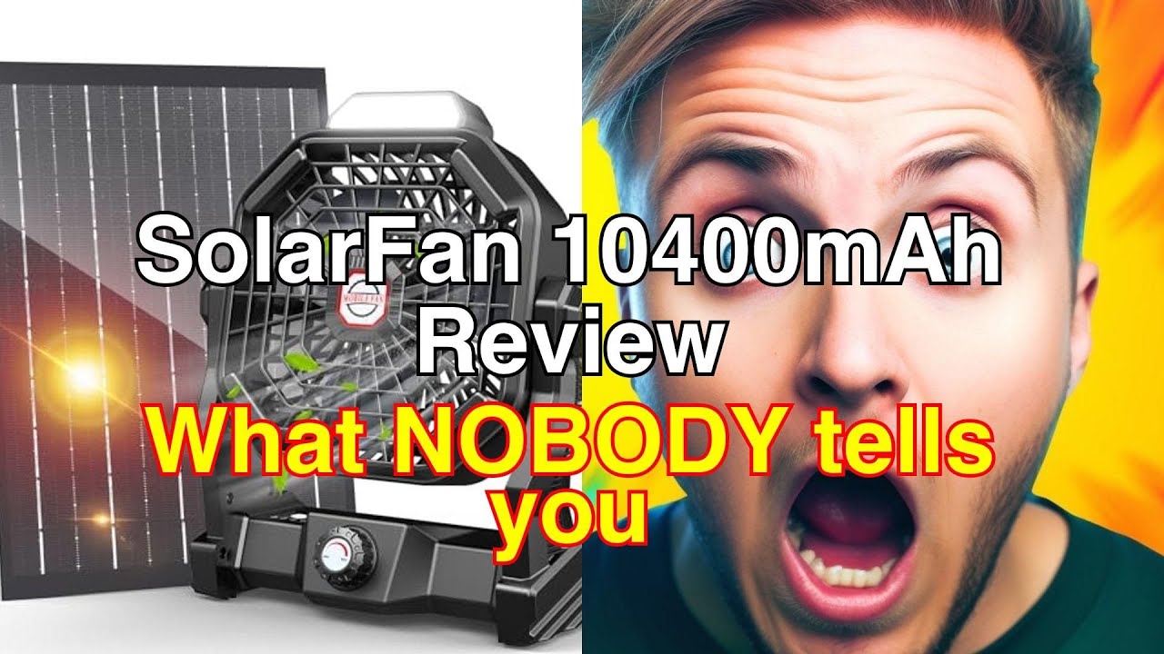 10400mah solar fan review: the ultimate camping essential?