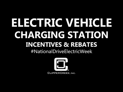 EV Charging Stations: Incentives for Purchasing and Installing at your Home or Business