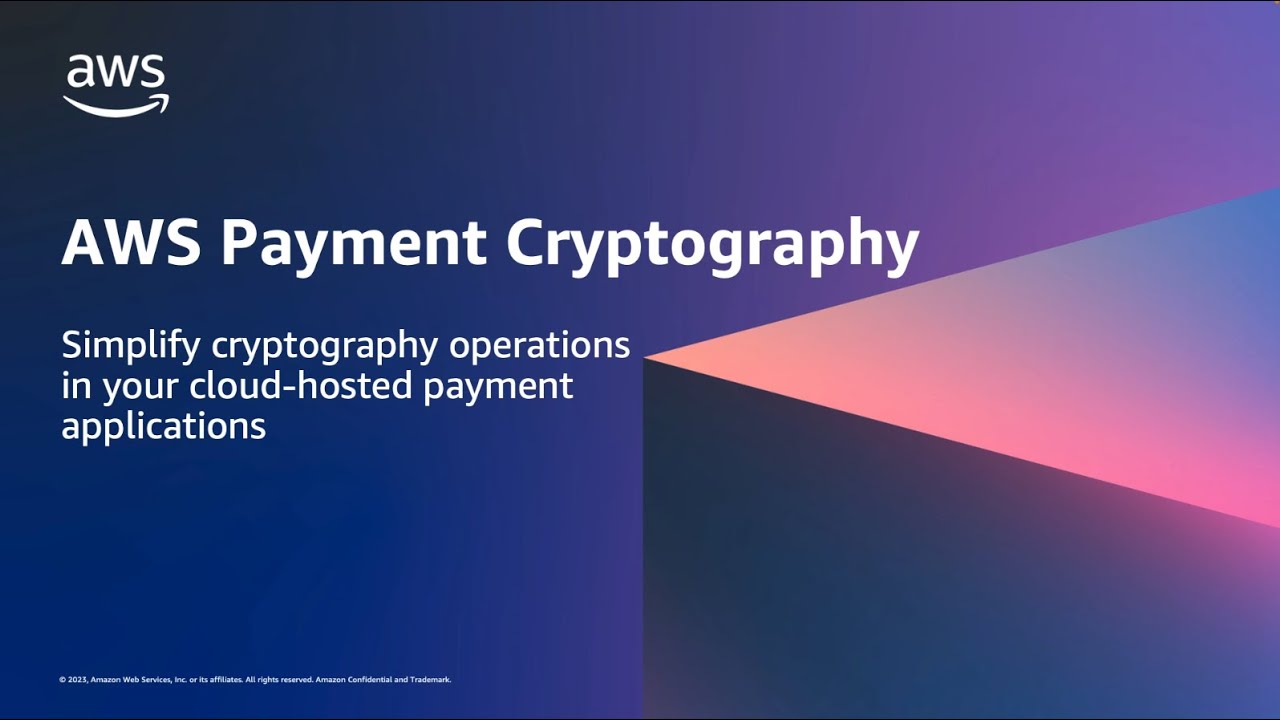 AWS Payment Cryptography | Amazon Web Services