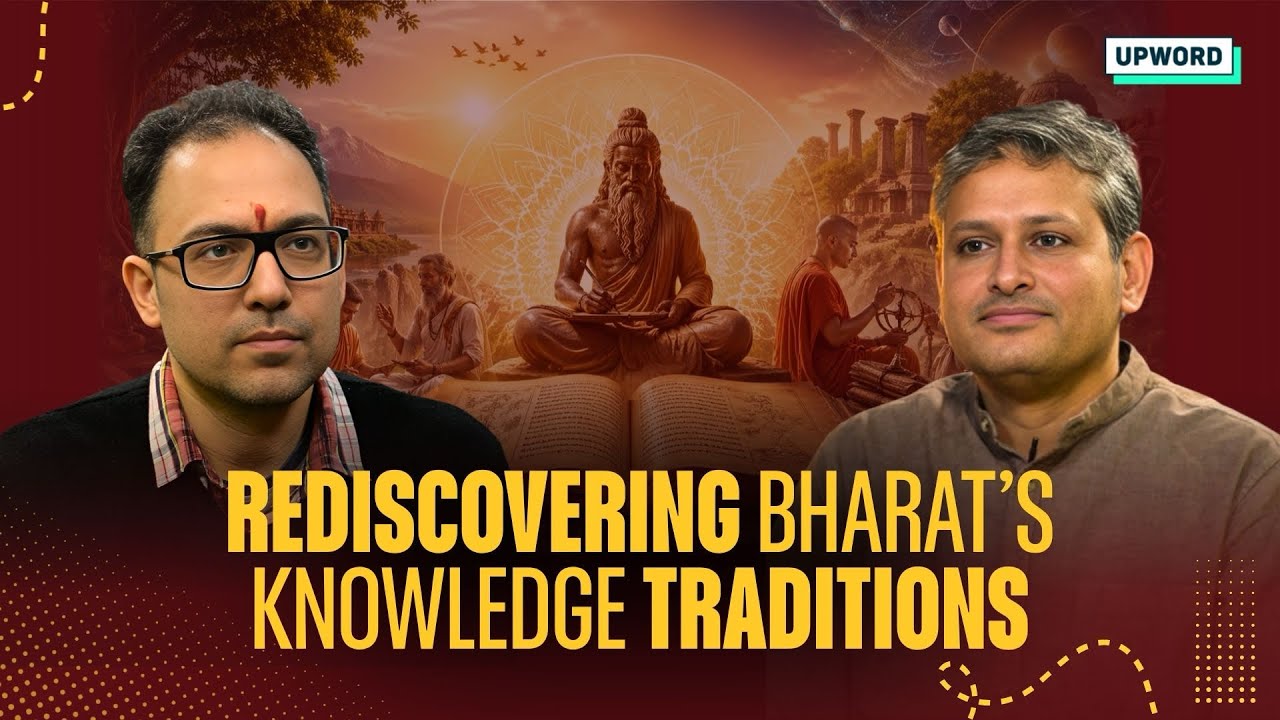 What Modern India Doesn’t Understand About Indian Knowledge Systems | Upclose with Raghav Krishna