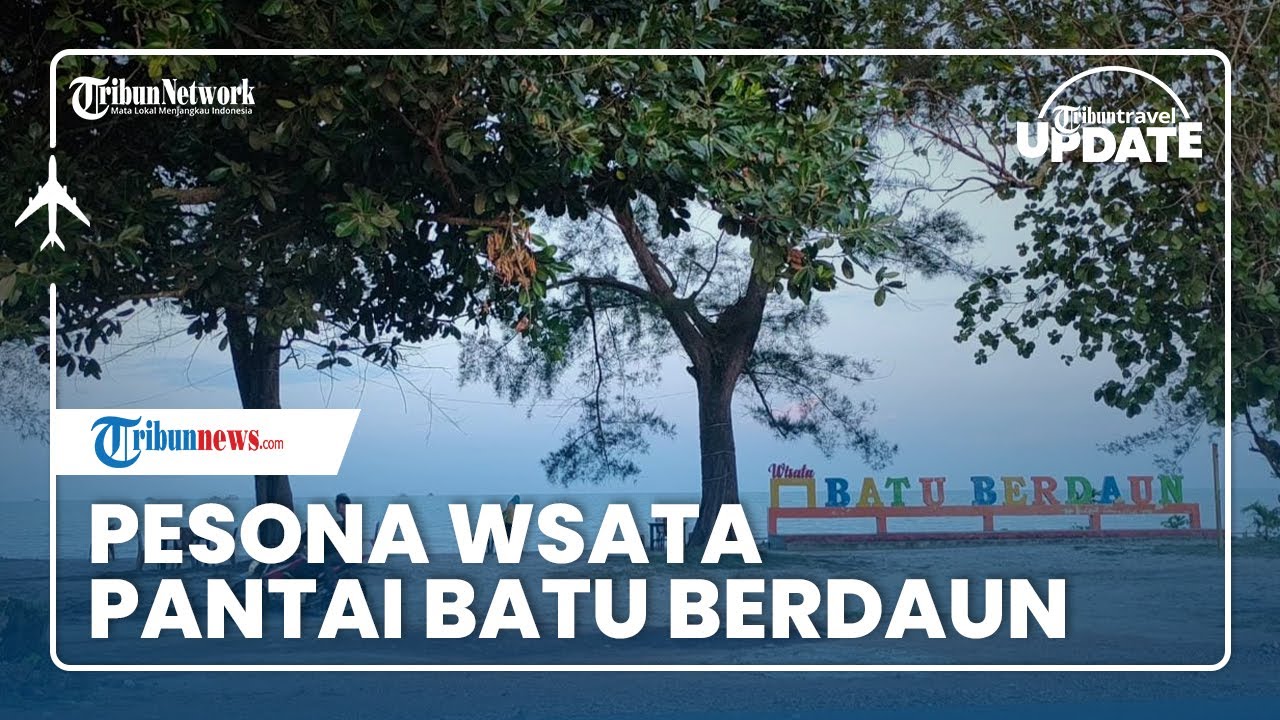 Pantai Batu Berdaun di Kepulauan Riau, Bisa Jadi Pilihan untuk ...