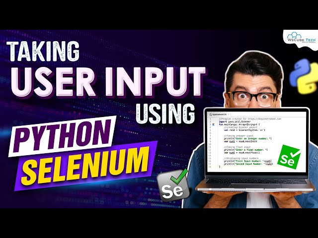 Mastering User Input Automation With Python Selenium Galaxyai Galaxyai