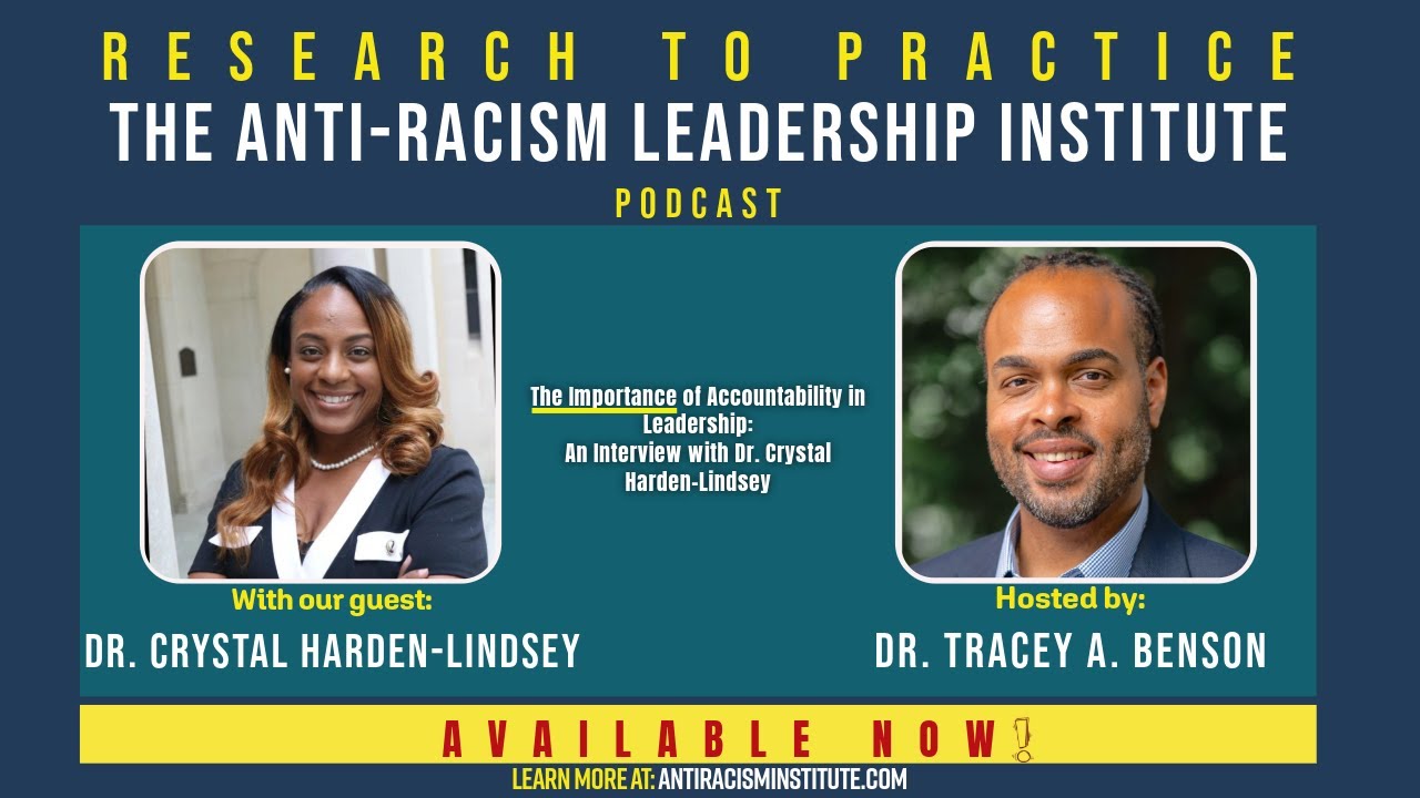 The Importance of Accountability in Leadership: An Interview with Dr. Crystal Harden-Lindsey