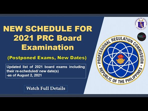 NEW SCHEDULE FOR 2021 PRC Board Examination - As of August 2, 2021