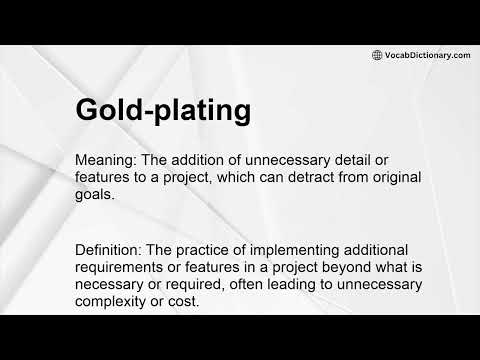 Gold-plating Meaning