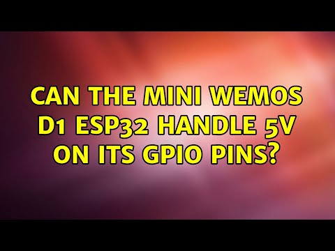 Can the MINI Wemos D1 ESP32 handle 5v on its GPIO pins?
