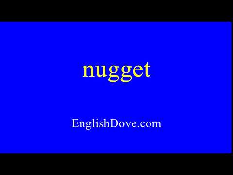 How to pronounce nugget in American English.