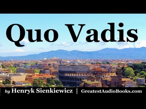 QUO VADIS by Henryk Sienkiewicz Part 1 - FULL AudioBook | Greatest AudioBooks