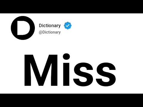 Miss Meaning In English