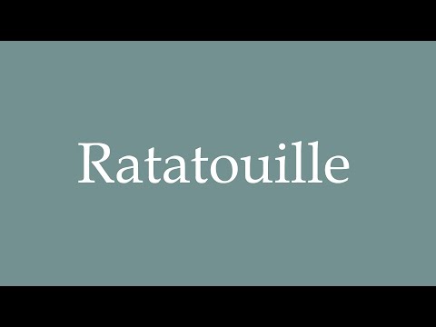 How to pronounce ''Ratatouille'' correctly in French