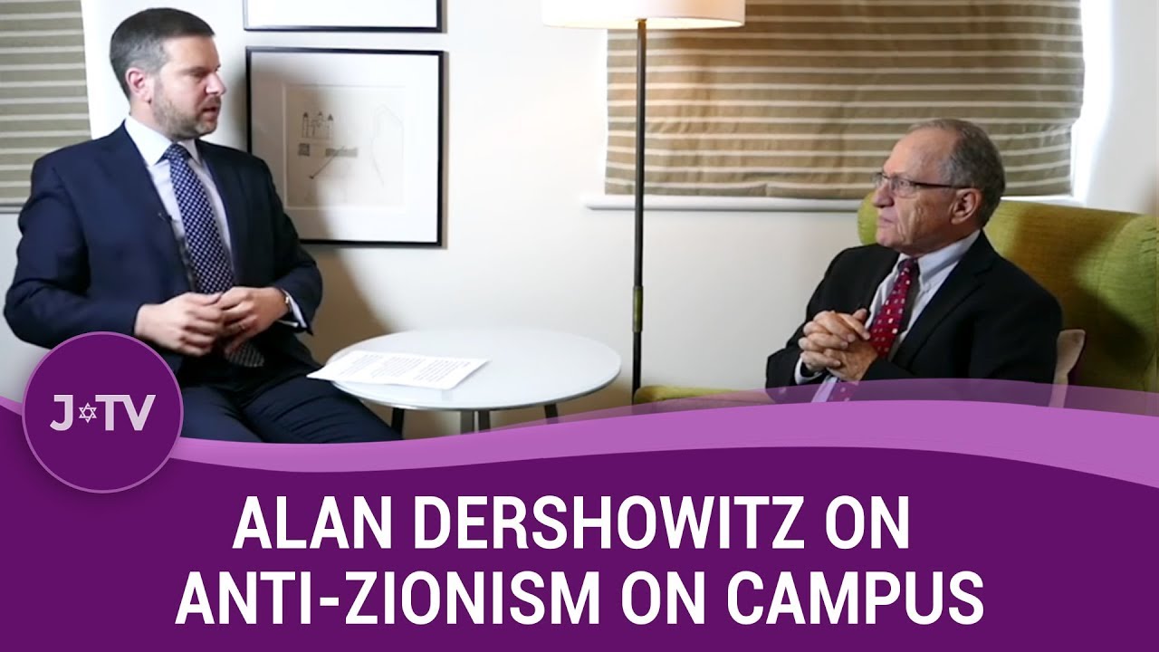 Alan Dershowitz on why college campuses are so anti-Israel (2) | J-TV