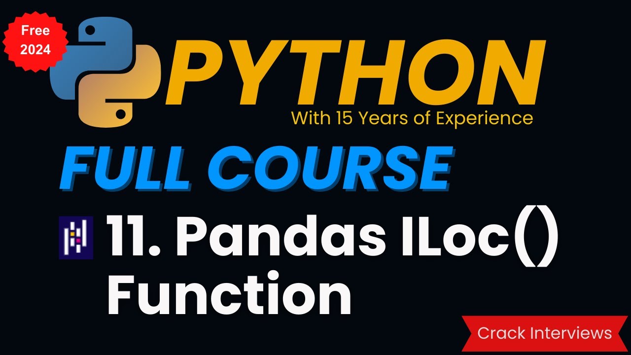 Pandas iloc() Function in Python | Pandas.DataFrame.iloc Function | iLoc in Python