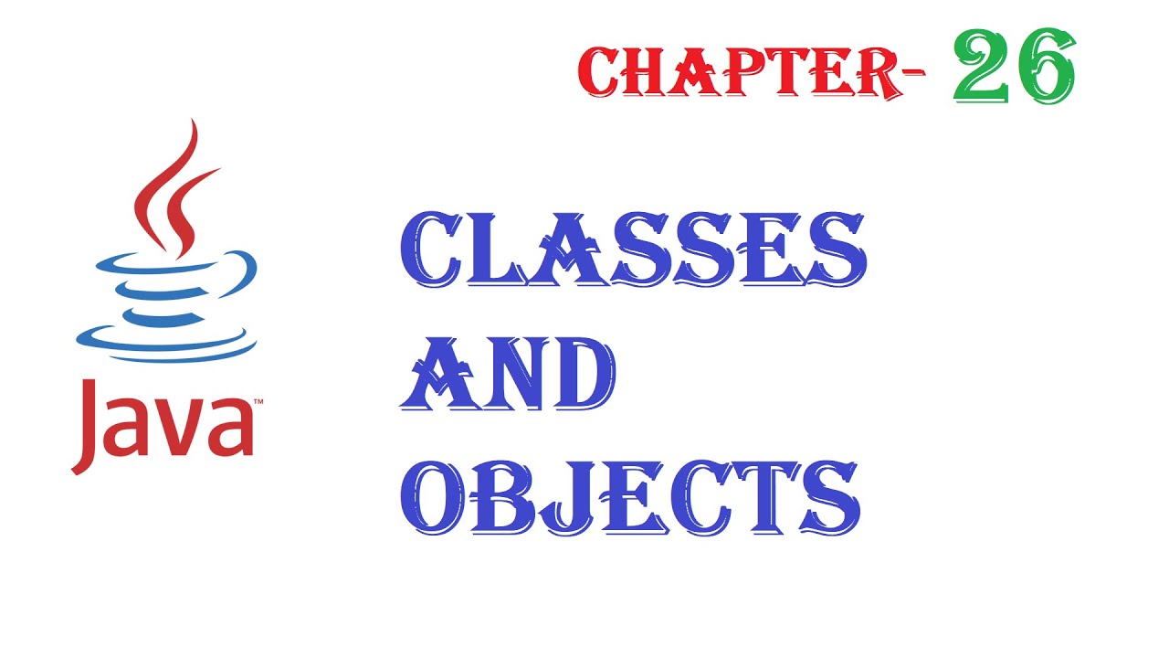 Classes and Objects in Java - Java tutorial - w3Schools -  Chapter   26   English