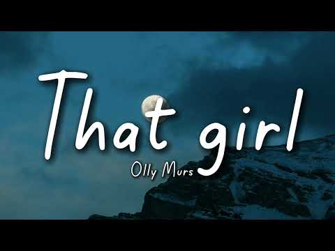 Olly Murs - That Girl (Lyrics)