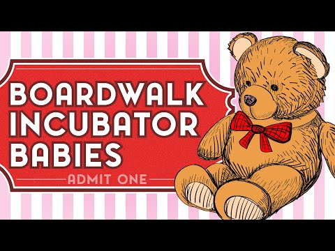 The Boardwalk Incubator Babies of Coney Island and Atlantic City