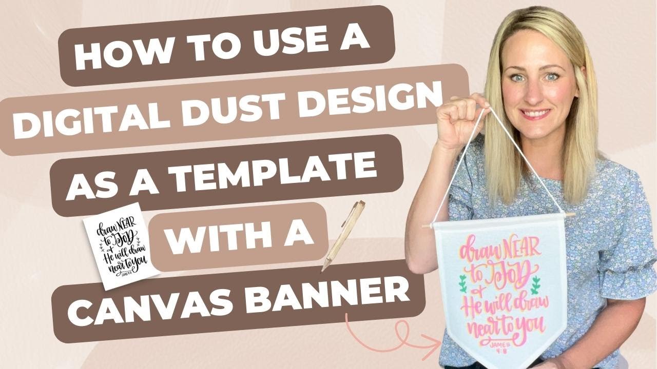 HOW TO use a Digital Dust Design as a Template with a Canvas Banner!