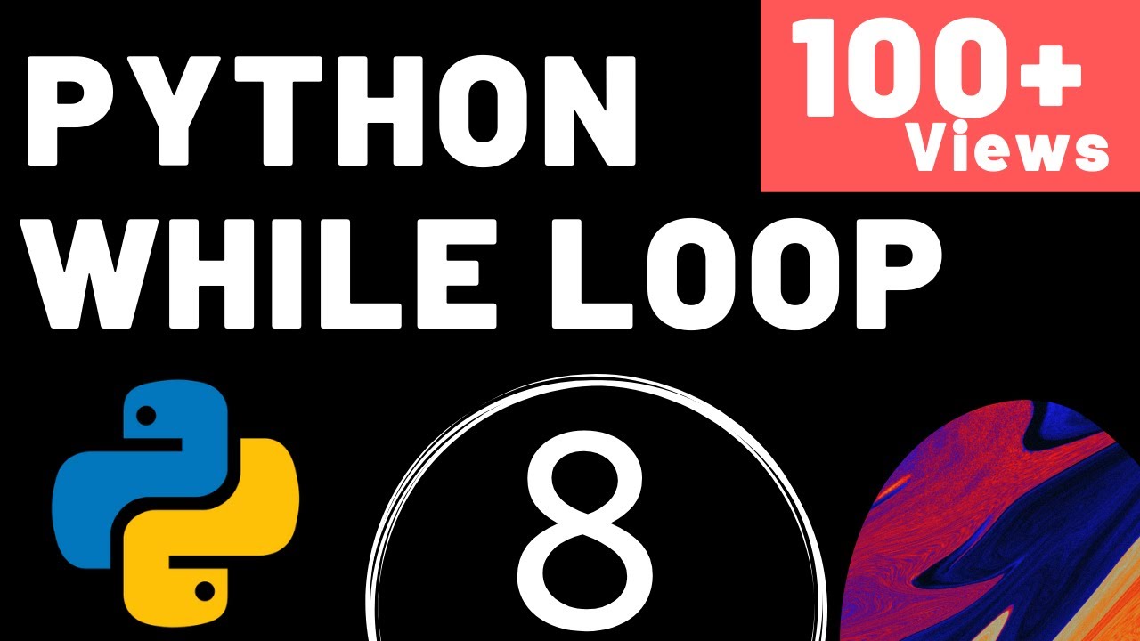 While Loop in Python in Hindi | Lecture 8 | Python Tutorial | Mayank Gupta