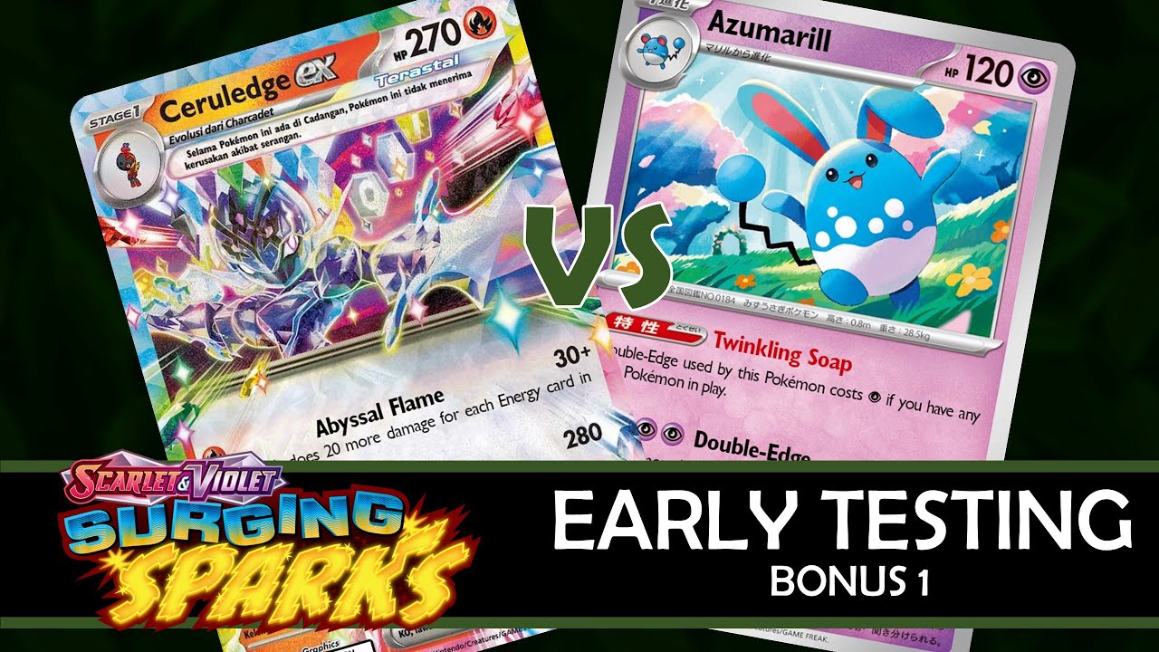 Surging Sparks Early Testing, Bonus 1: Ceruledge ex vs. Azumarill