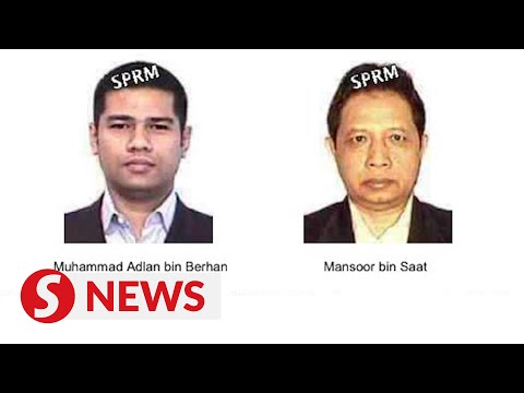 Wanted by the MACC: Muhyiddin’s son-in-law (Muhammad Adlan Berhan) and ...