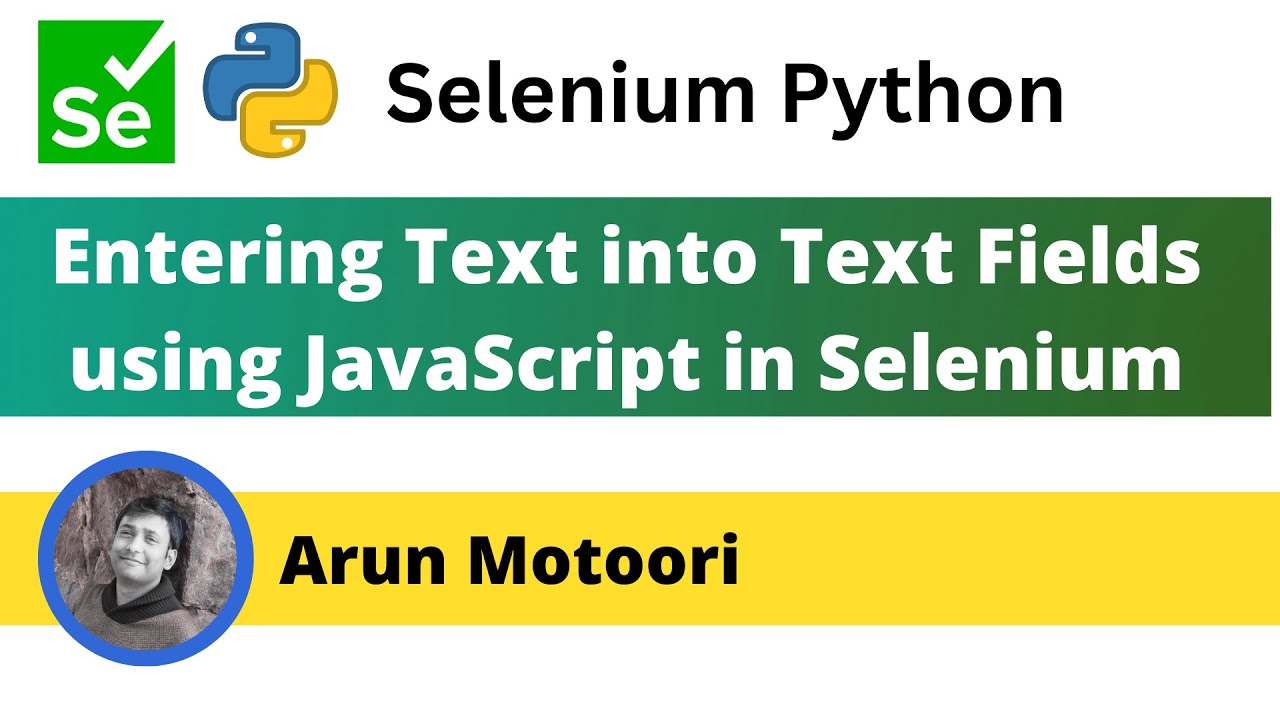 Enter text into the Text Fields using JavaScript in Selenium (Selenium Python)