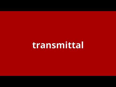 what is the meaning of transmittal