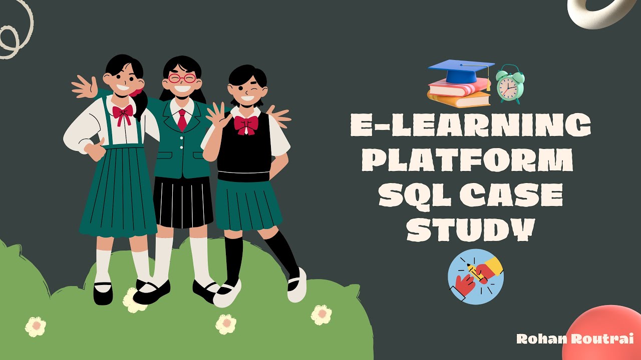 E-Learning Platform SQL Case Study Solution