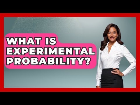 What Is Experimental Probability? - The Friendly Statistician