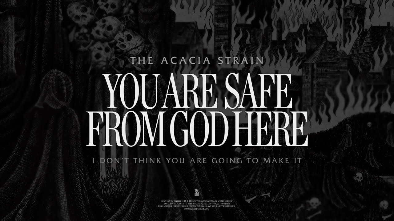 I DON'T THINK YOU ARE GOING TO MAKE IT by The Acacia Strain from USA ...