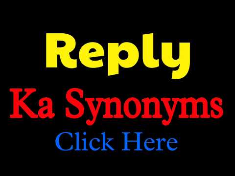 Reply ka synonyms | Reply synonym | synonyms of Reply