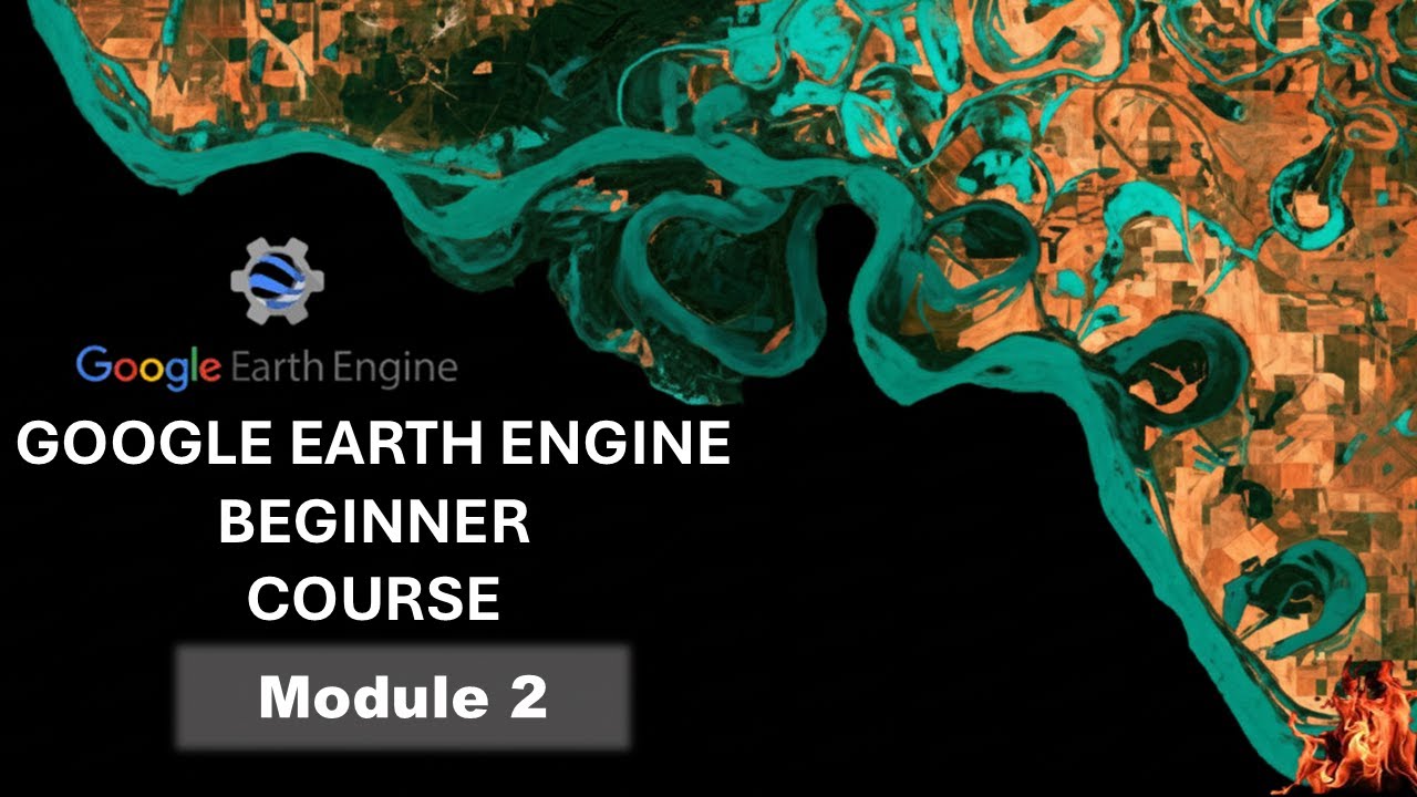 Module 2: Earth Observation Data in GEE