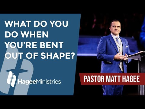 Pastor Matt Hagee - "What Do You Do When You're Bent Out of Shape?"