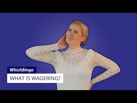 What is wagering? | Beginners Guide |