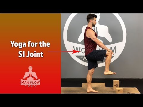 Yoga for the SI Joint - Man Flow Yoga
