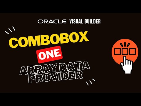How to populate Combobox (One) with Array Data Provider (ADP) in Oracle Visual Builder (VBCS ...