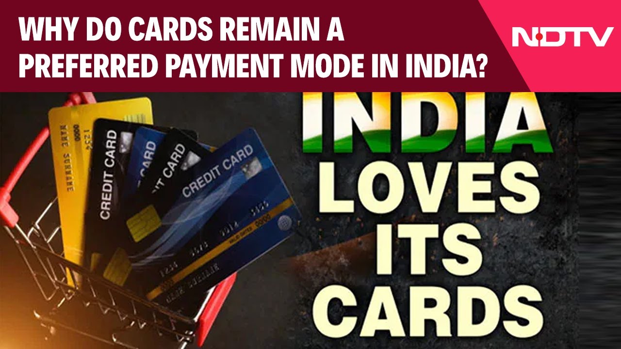 Transaction Methods | Why Do Cards Remain A Preferred Payment Mode In India?