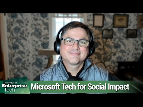 The Philanthropic Microsoft - Police BlueLeaks hack, EDR security, Microsoft Tech for Social Impact