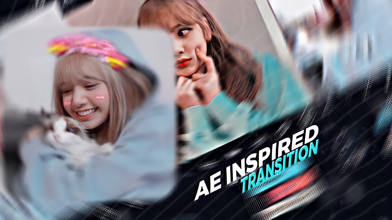 Ae inspired transition | badass transition tutorial / preset & xml