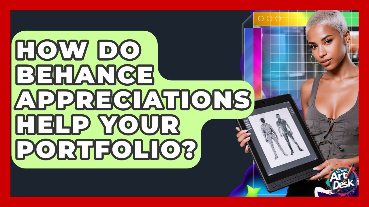 How Do Behance Appreciations Help Your Portfolio? - The Virtual Art Desk