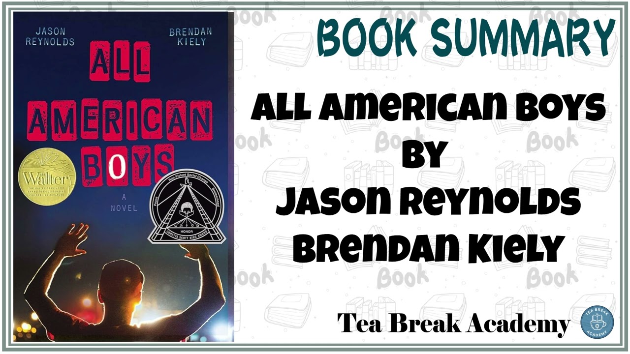 All American Boys by Jason Reynolds & Brendan Kiely | Book Summary